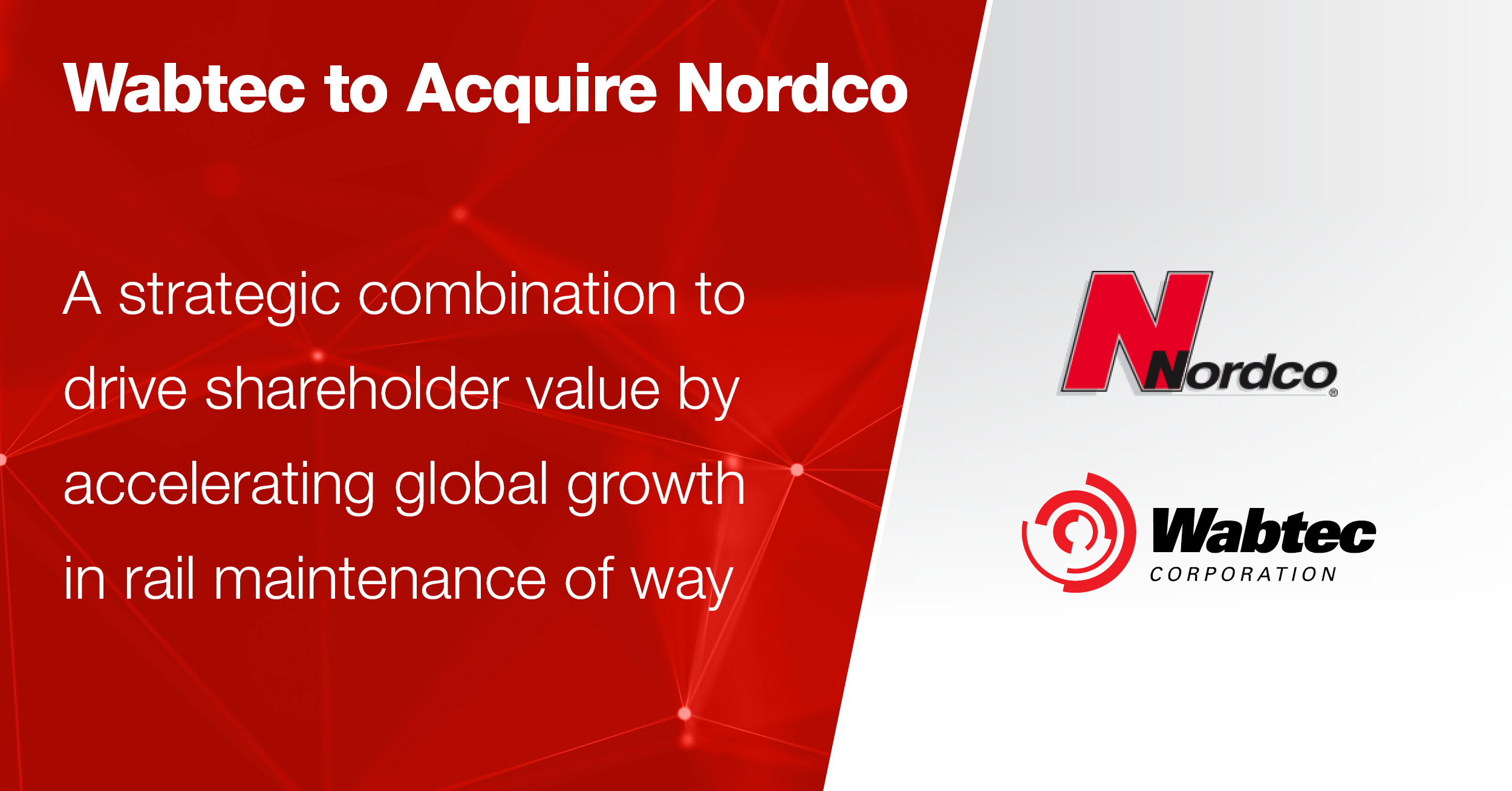 Wabtec to Acquire Nordco | Wabtec Corporation